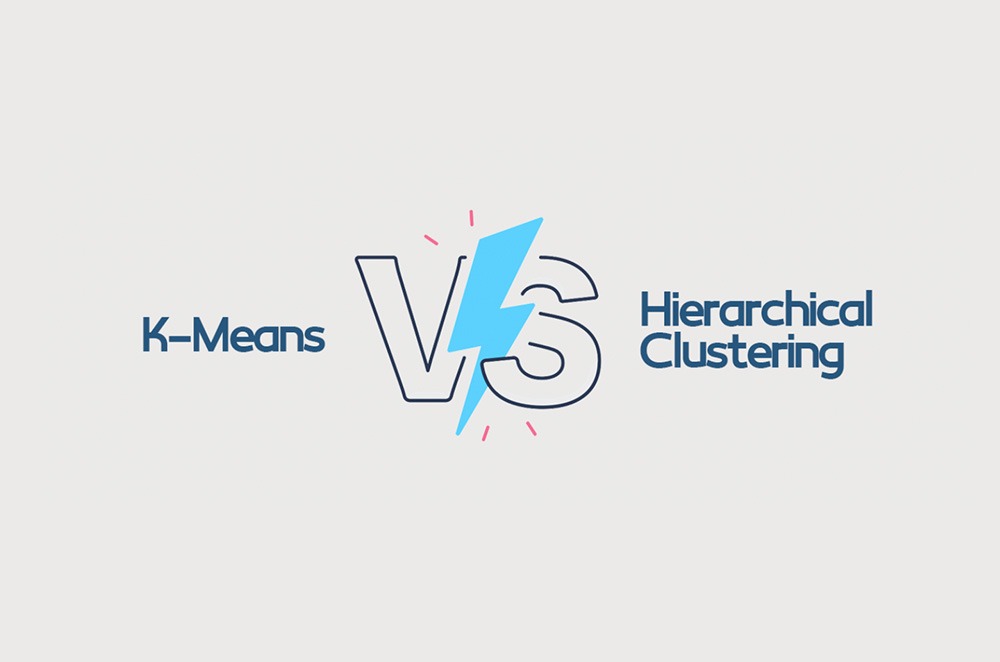 Machine Learning Algorithms: K-Means vs Hierarchical Clustering ... Machine Learning Algorithms: K-Means vs Hierarchical Clustering ...